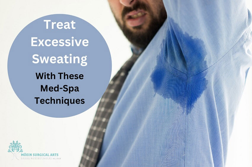 Excessive Sweating Treatment by Med-Spa, Los Angeles, CA, MSA